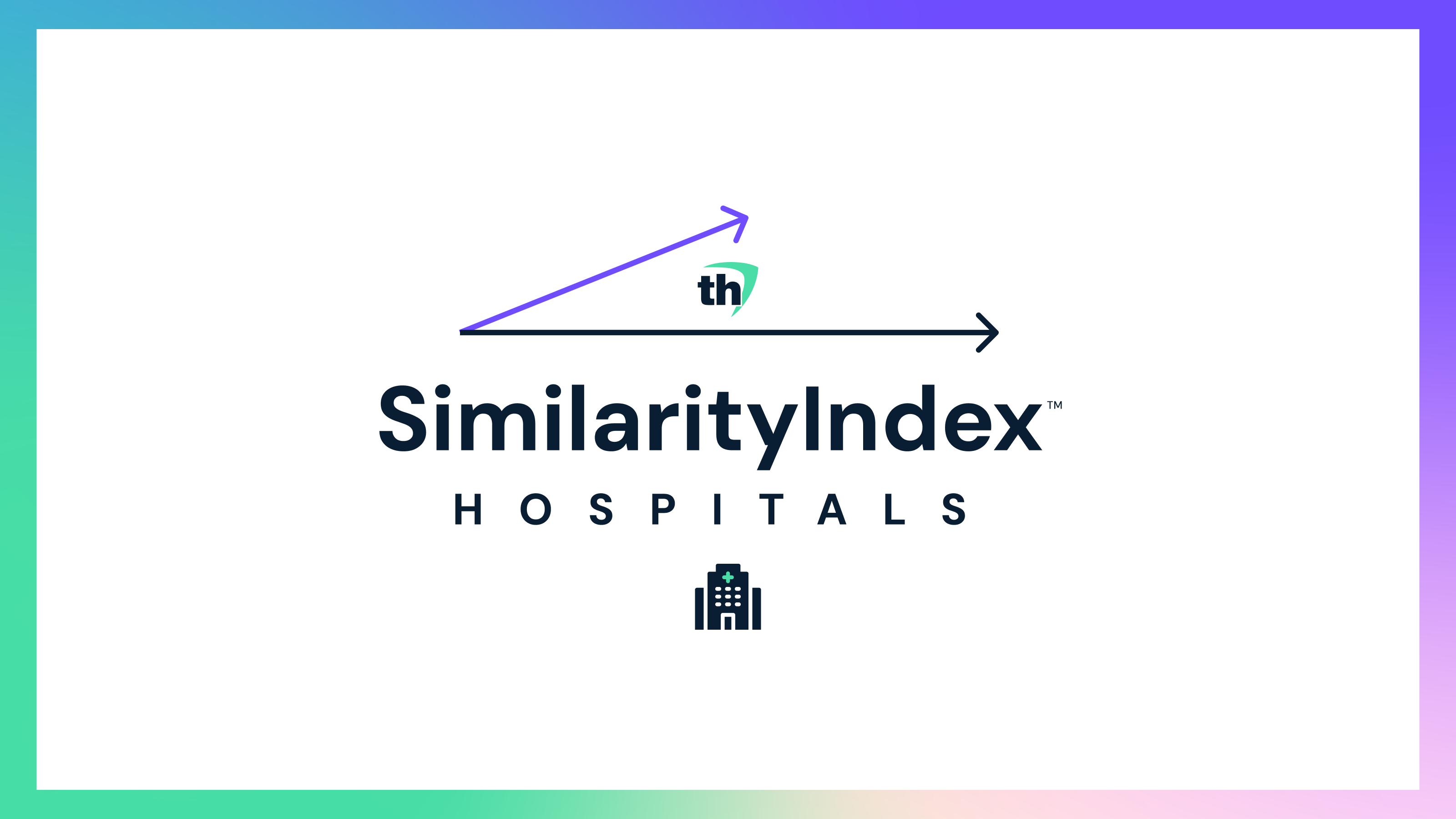 SimilarityIndex™ | Hospitals 2023, by Trilliant Health